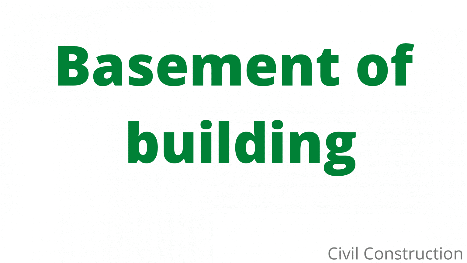 Basement of building « Civil Construction